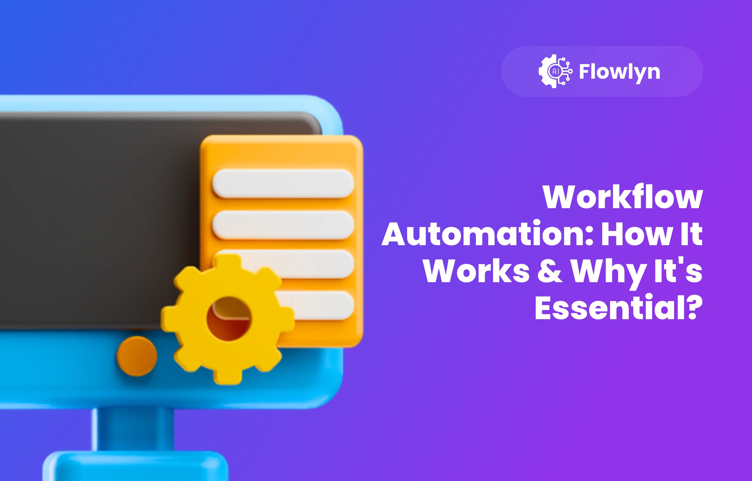 How Workflow Automation Works: Explained
